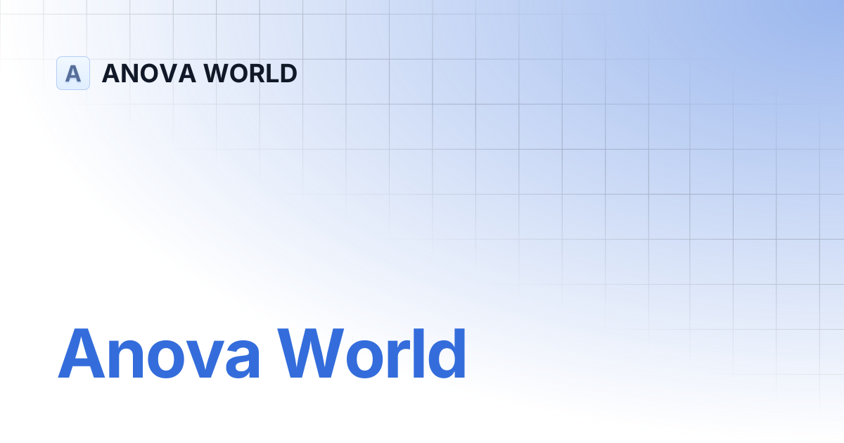 Anova World | ANOVA WORLD